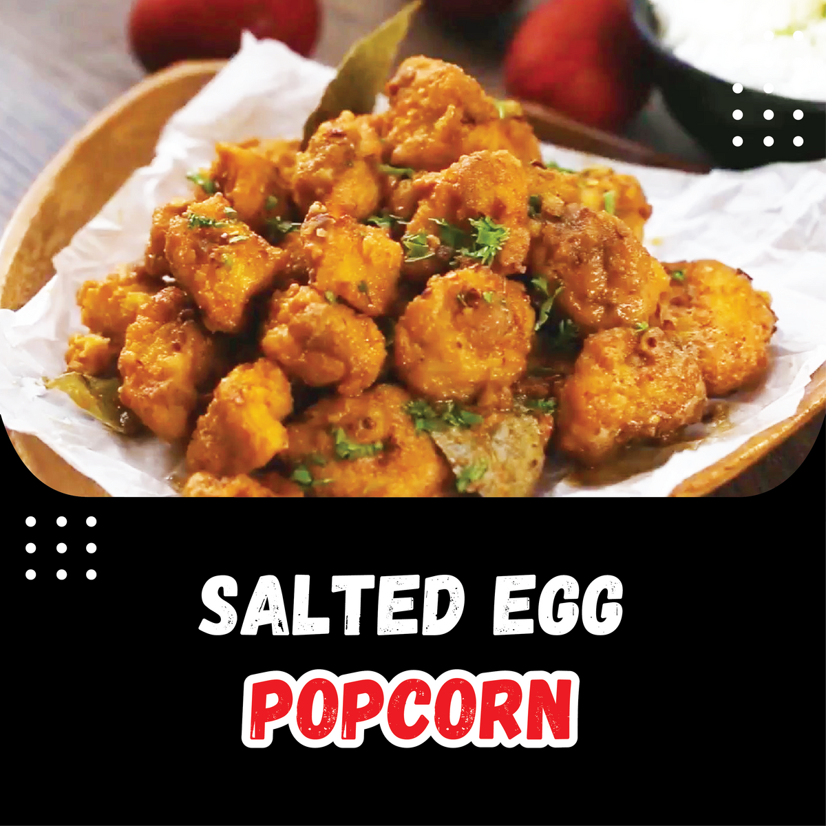 Salted Egg Popcorn – Bounty Fresh Market